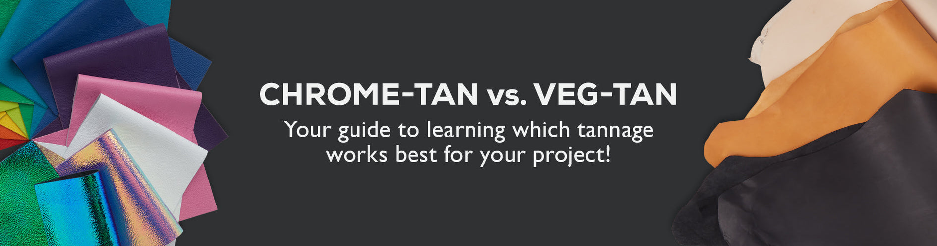 Selecting the Right Leather for Your Project — Tandy Leather Canada